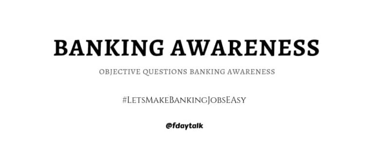 Banking awareness Financial awareness Questions 2019 [ Test Paper - 1 ]