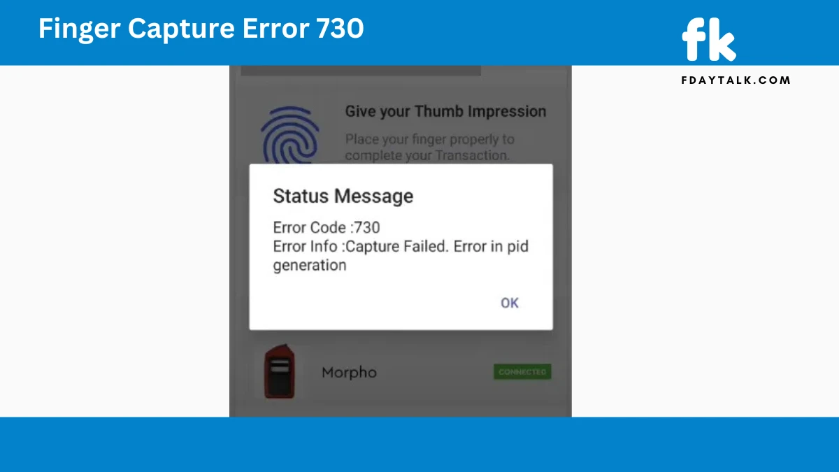 Fingerprint Capture Error 730 Troubleshooting Guide