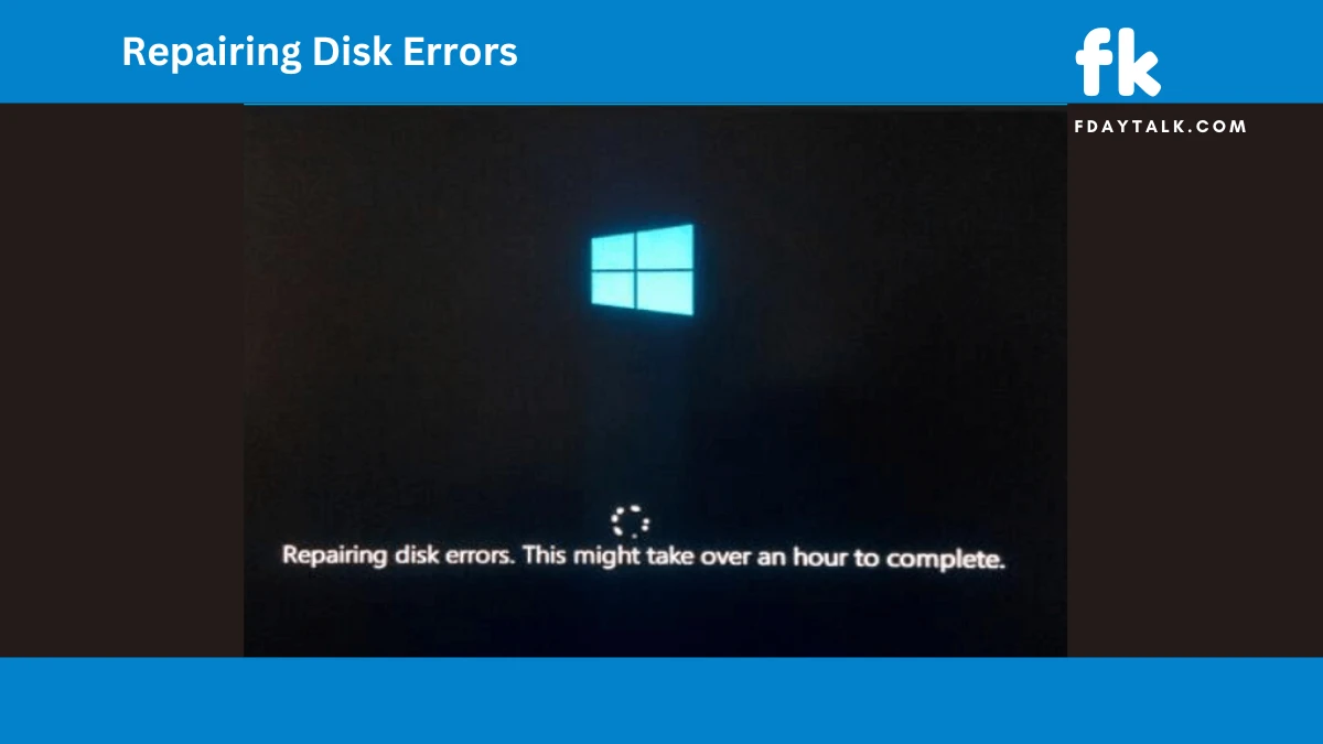 Fix: Repairing disk errors. This might take over an hour to complete